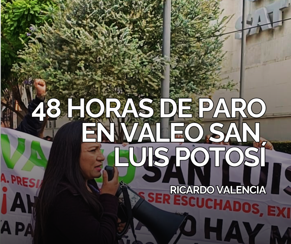 48 horas de paro en Valeo San Luis Potosí